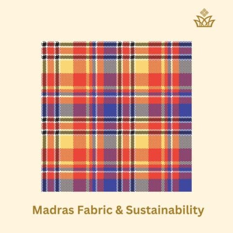 Lustrous Madras fabric : A Complete Guide 2025